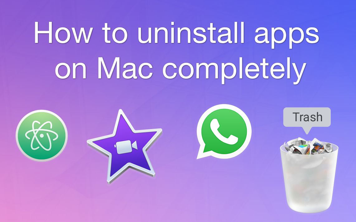 从 Mac 完全卸载应用程序