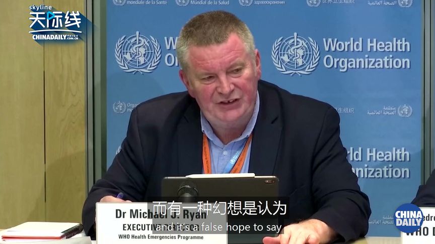 世界卫生组织:不能指望病毒自行消失