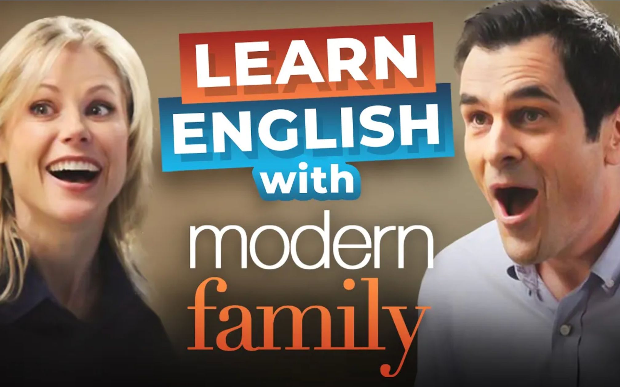 【Learn English With TV Series】跟着美剧摩登家庭学习如何用英语...