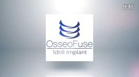 OsseoFuse - 微创种植牙不翻瓣手术"一钻成型"种植钉直径5.25mm ...