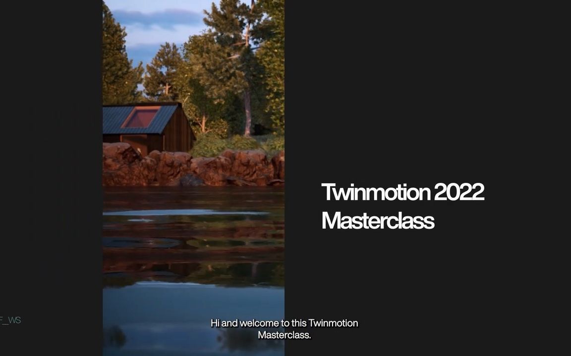 [中文国语]Twinmotion2022 大师班,从零到专业的完整指南