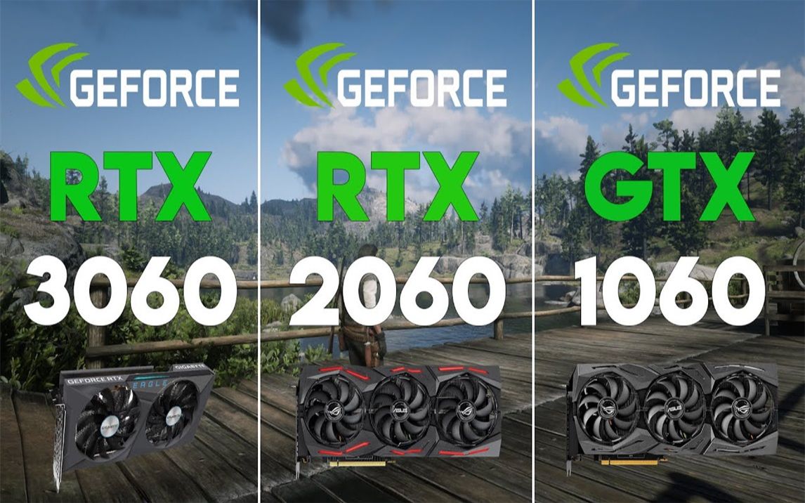 RTX 3060 12G vs RTX 2060 6G vs GTX 1060 6G 显卡对比(1080P...