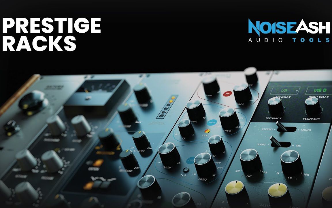 NoiseAsh Prestige Racks 多功能人声混音模块机架效果器介绍