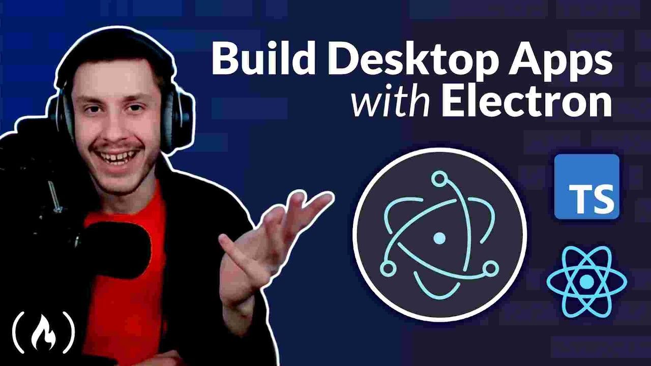 Electron 课程 - 编写桌面应用程序(包括 React 和 Typescript)
