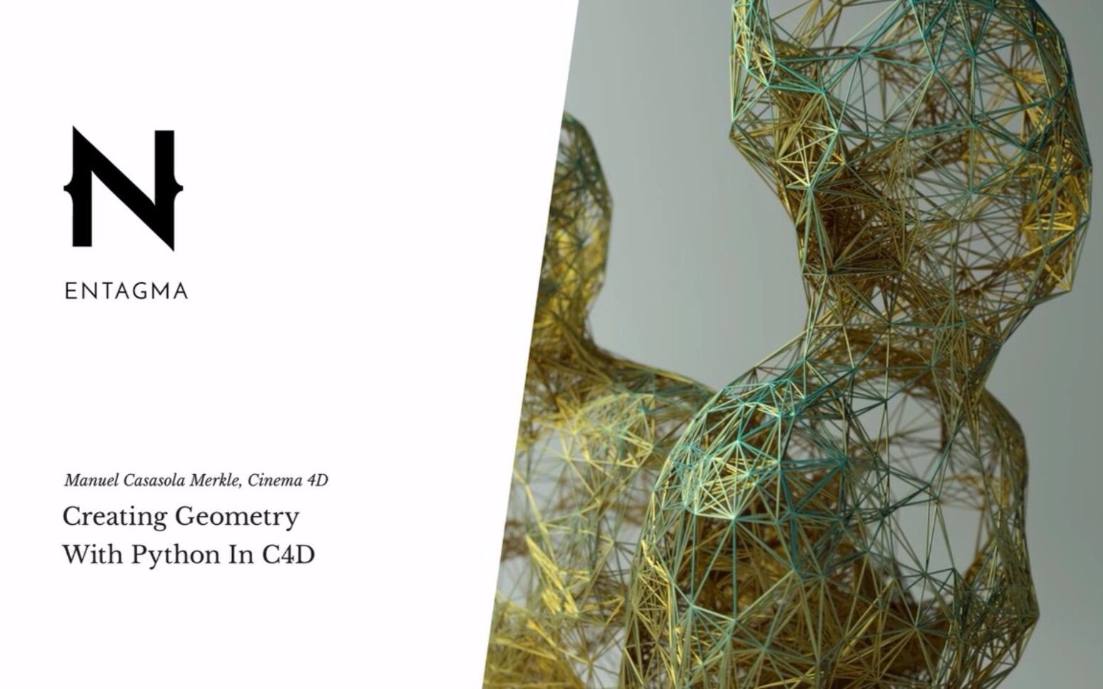 Entagma -在C4D中用Python创建模型(Creating Geometry With Python ...