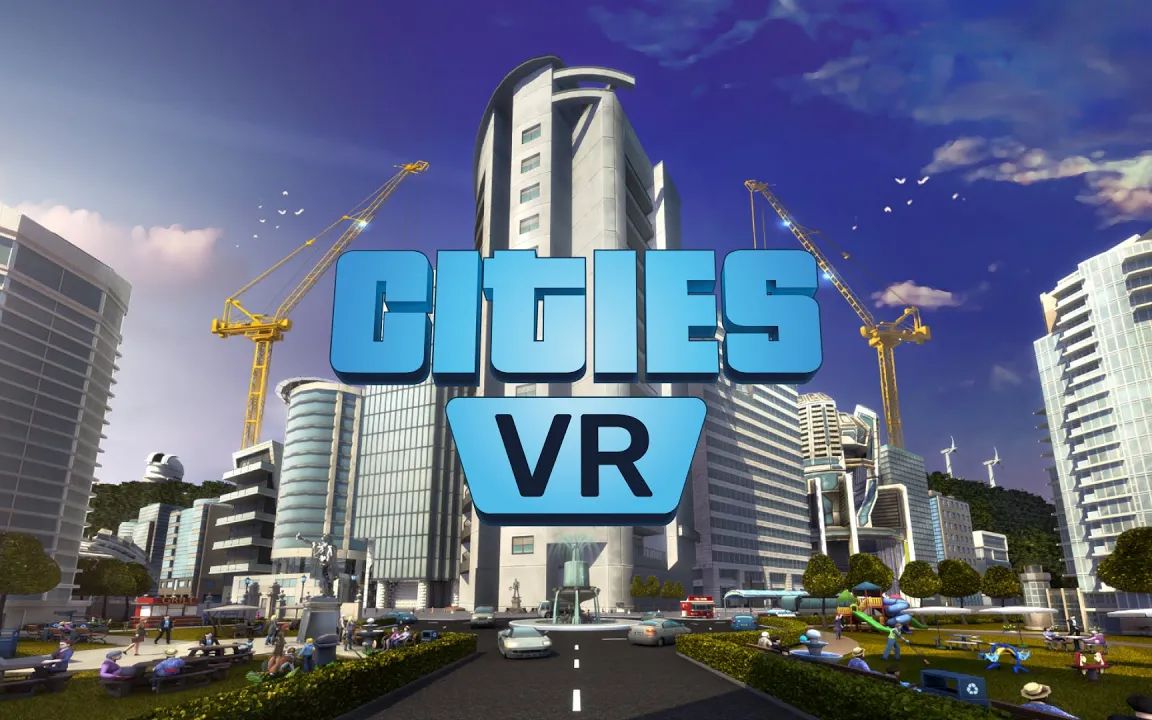 【城市天际线VR版】|官方预告片|城市:天际线
