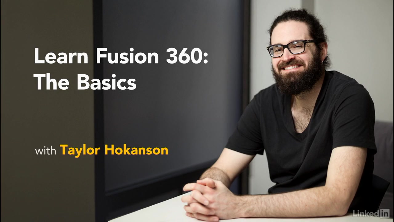 Fusion 360 基础教程Lynda - Learn Fusion 360: The Basics