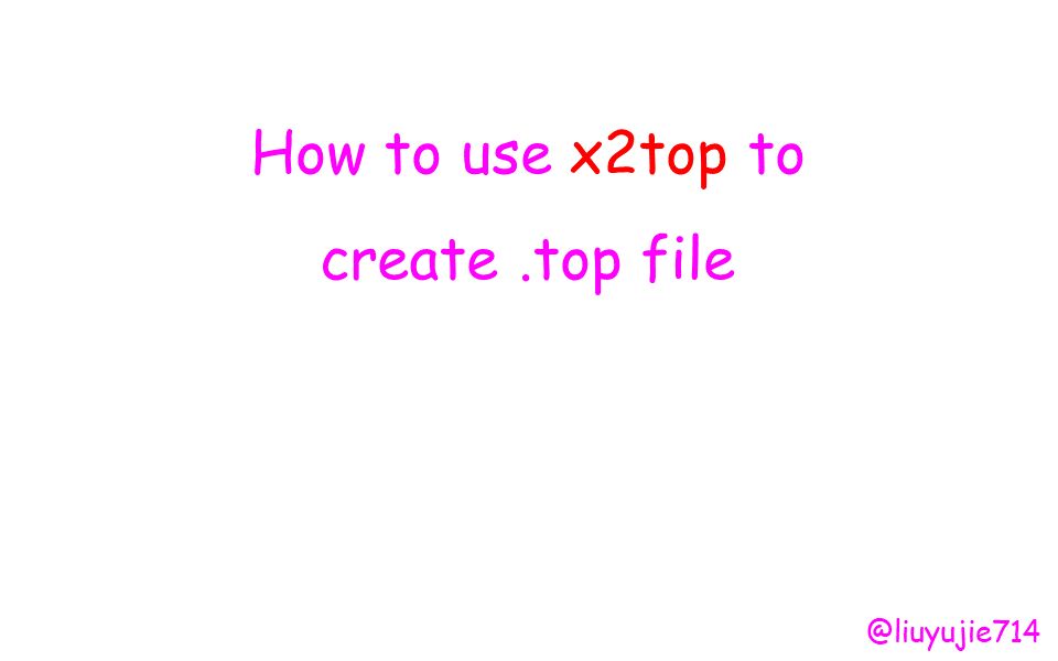 使用GROMACS自带工具x2top创建周期性氧化石墨烯拓扑文件