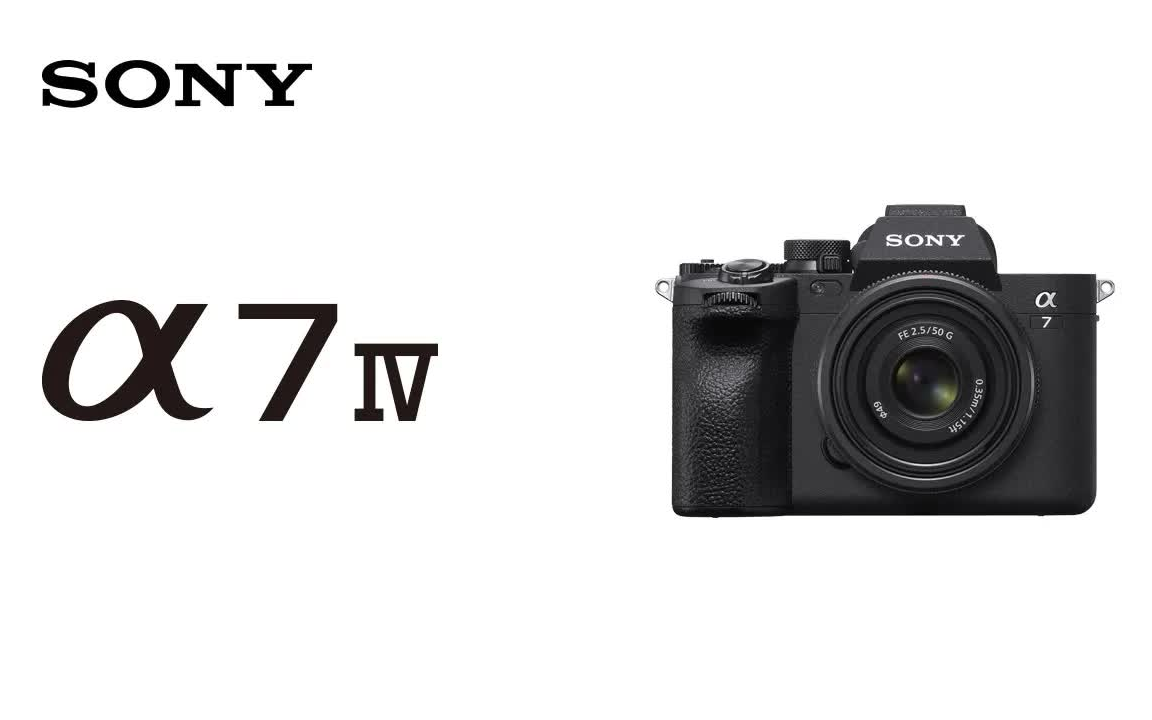 ...索尼官方产品介绍】16999元!索尼A7M4旗舰微单正式发布 A74 ...