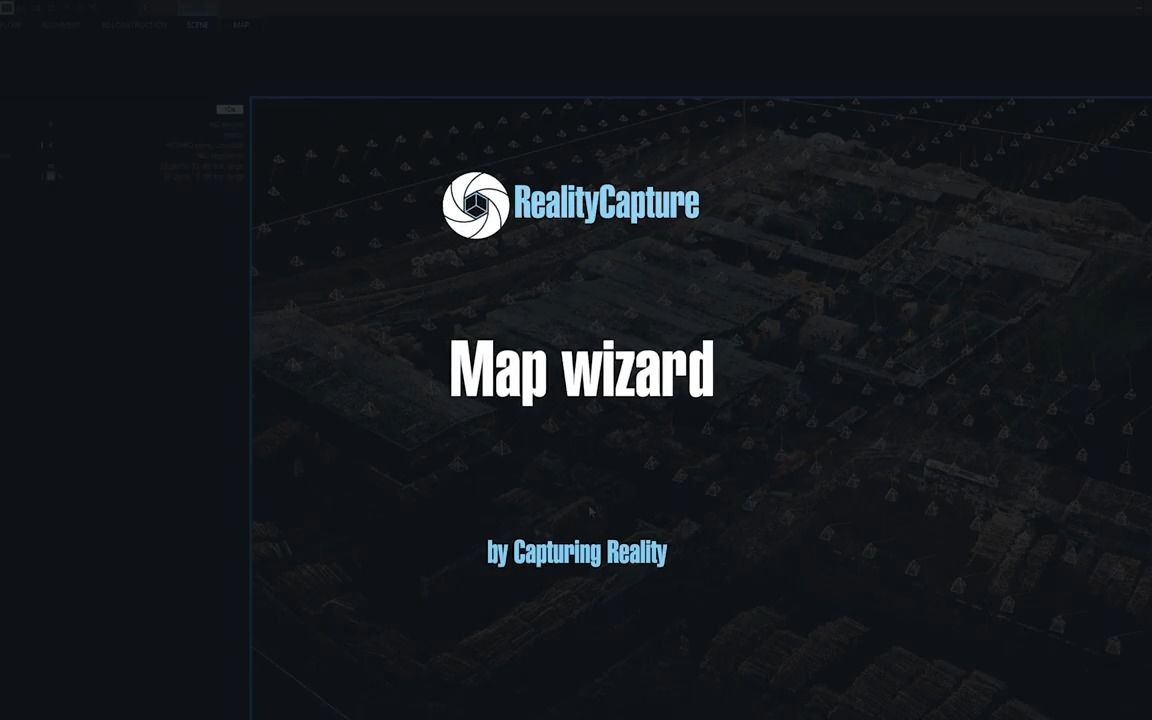 RealityCapture tutorial(Reality Capture教程)-Map Wizard(地图向导)