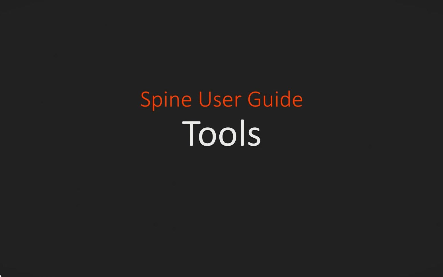 【Spine】系列官方入门教程:工具(上集)
