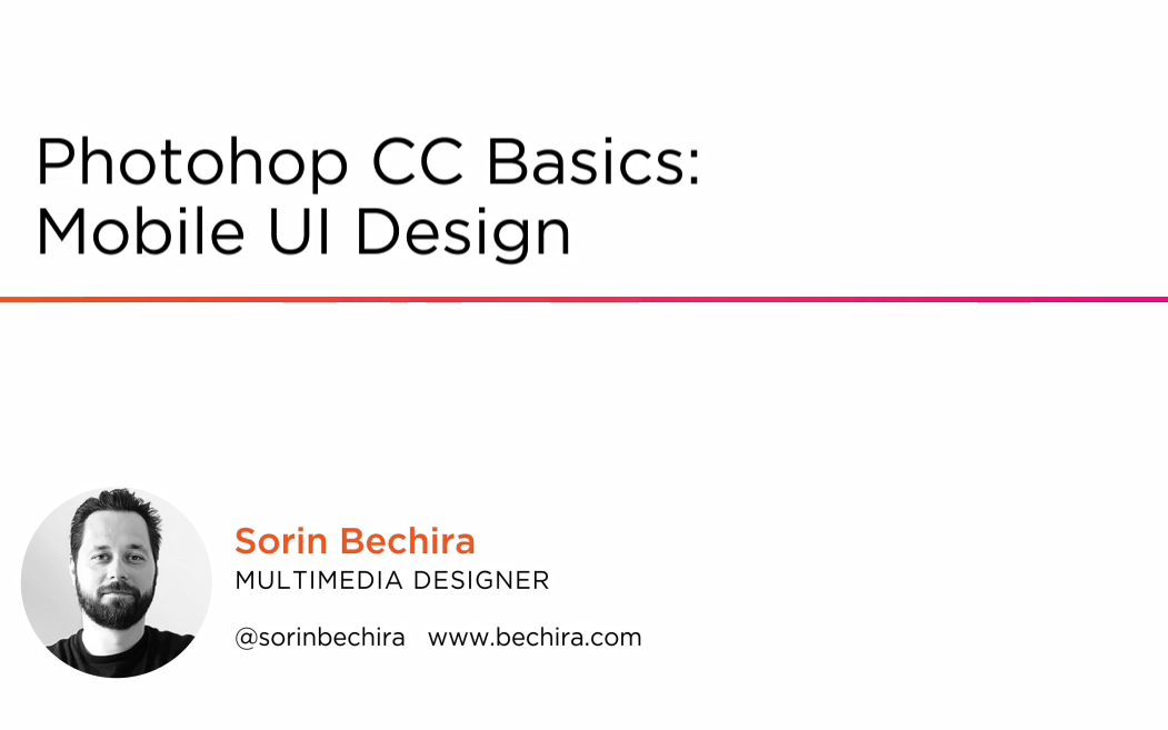 手机APP界面UI制作PS基础教程 Pluralsight - Photoshop CC Basics ...