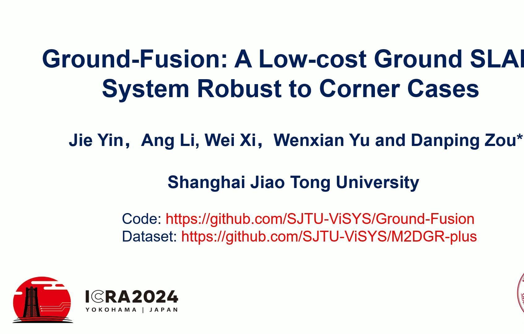 [ICRA24] Ground-Fusion: A Low-cost Ground SLAM System Robust to ...