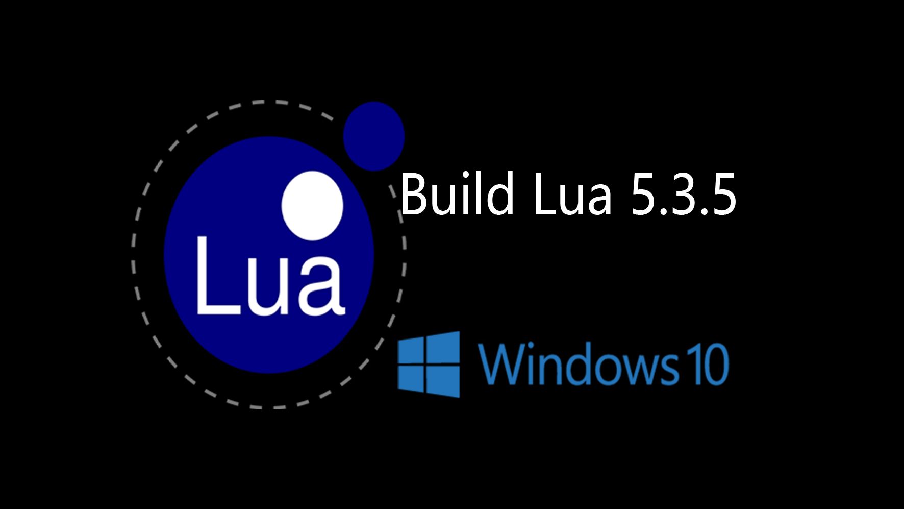 windows 10 lua 5.3 编译