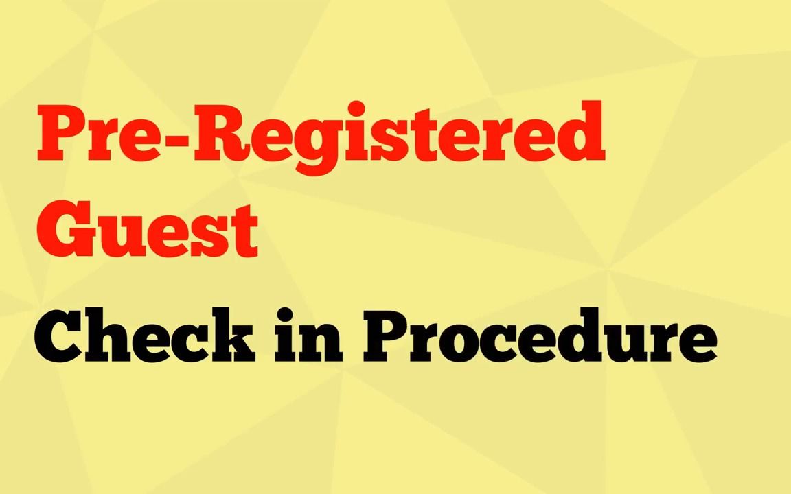 ...Pre Registered Guest Check in Procedure at Hotel - Dialogue Example