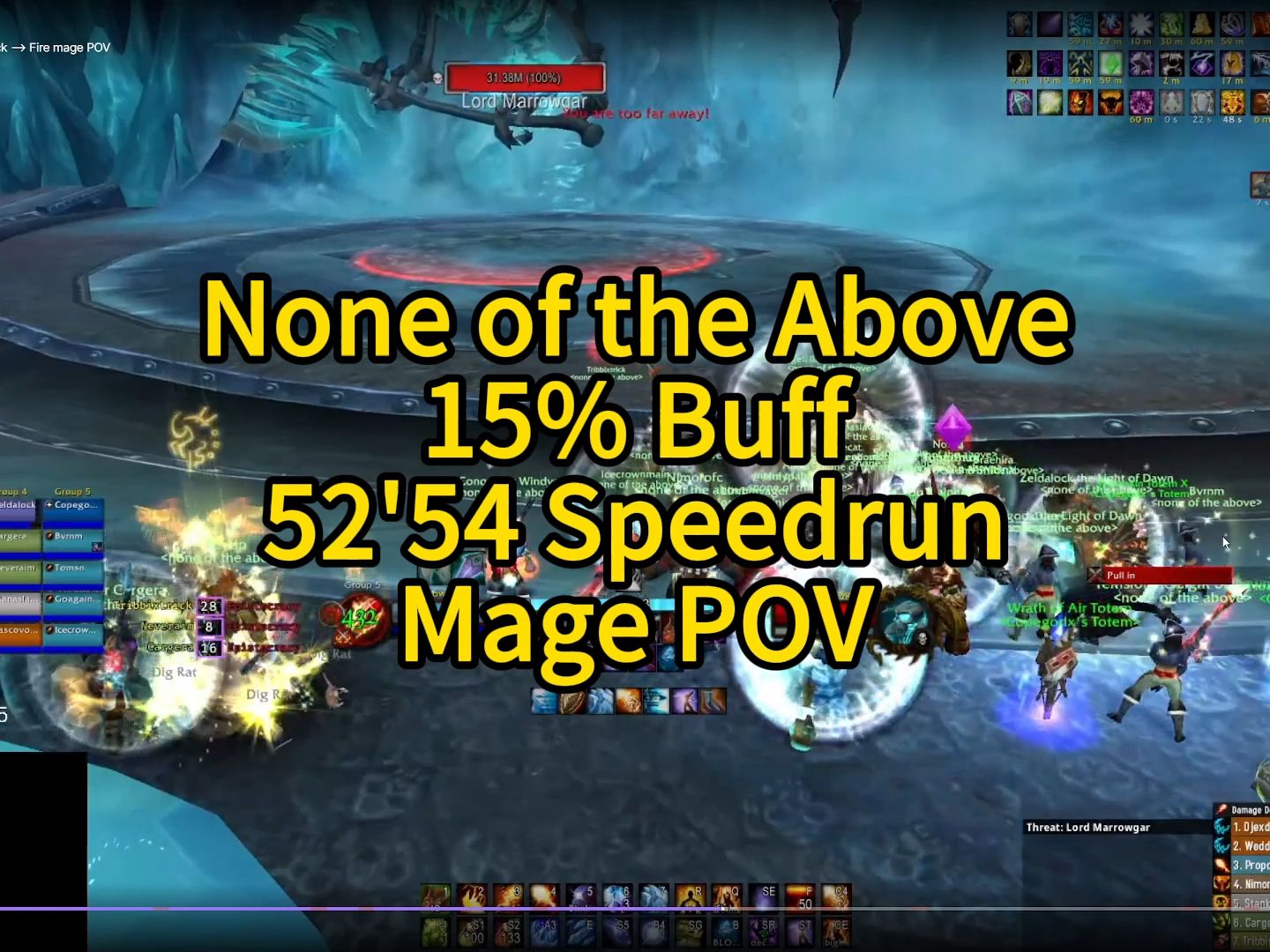 None of the Above(NOTA) 15%buff 52分54秒 ICC 竞速法师视角