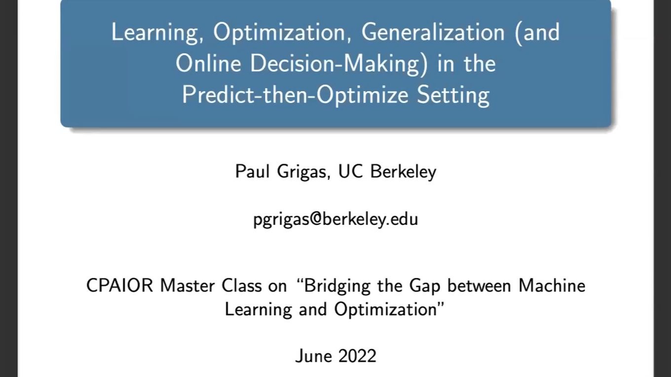 Paul Grigas:"先预测后优化"方法中的机器学习、优化及推广(2022.06)