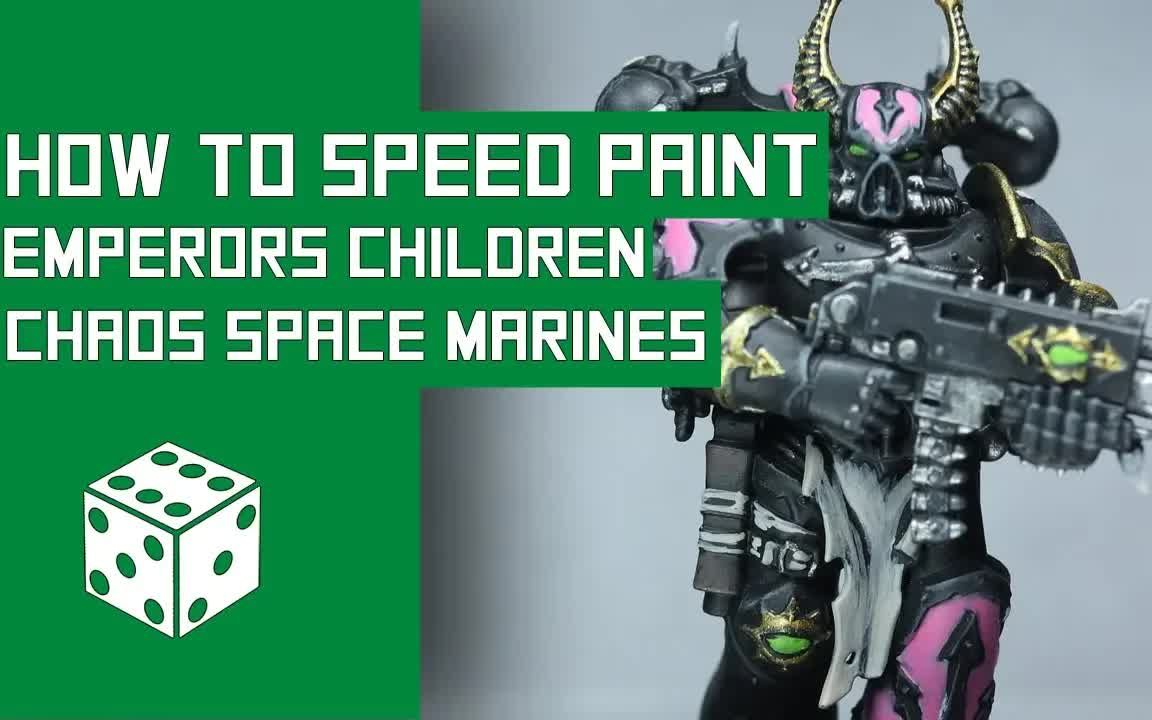 【嗯翻熟肉】如何快速涂装40K时代的帝皇之子混沌星际战——中文...