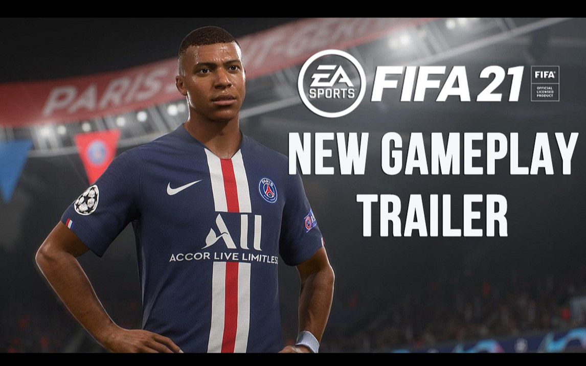 FIFA21宣传片:FIFA21最新官方游戏性宣传片NEW GAMEPLAY