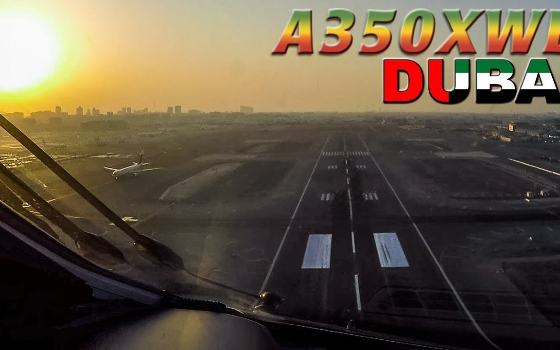 【 油管搬运】空客A350XWB日落时分在迪拜起飞的驾驶舱视角