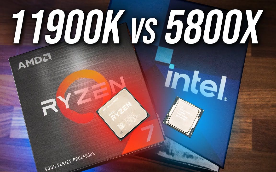 【CPU测评】英特尔Intel i9-11900K vs AMD Ryzen 7 5800X 对比,最佳...