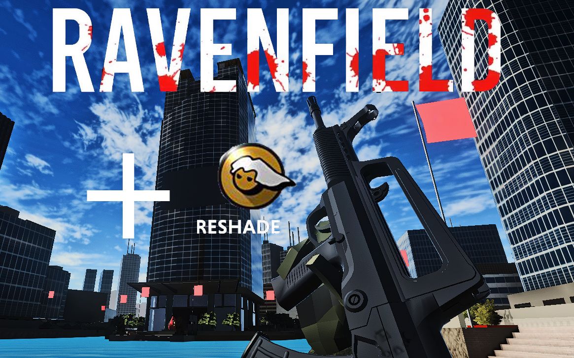 【战地模拟器】如何让你的Ravenfield看起来更加“战地”?