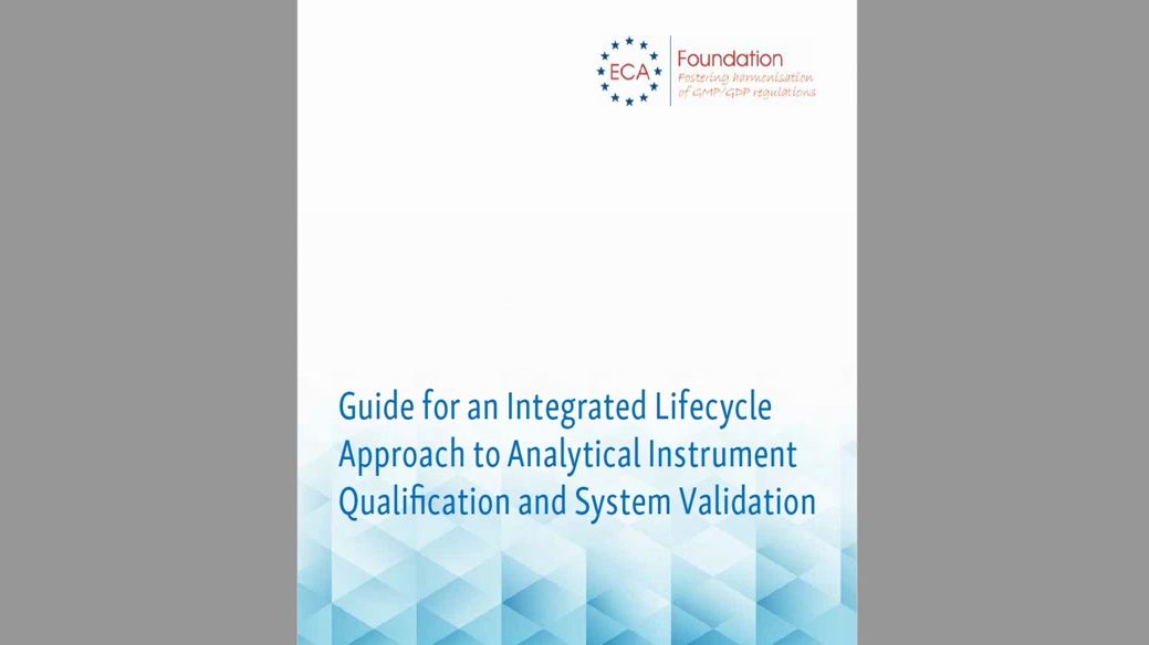 ECA-AQCG-AIQSV 之一:指南概述 综合生命周期方法的分析仪器确认...