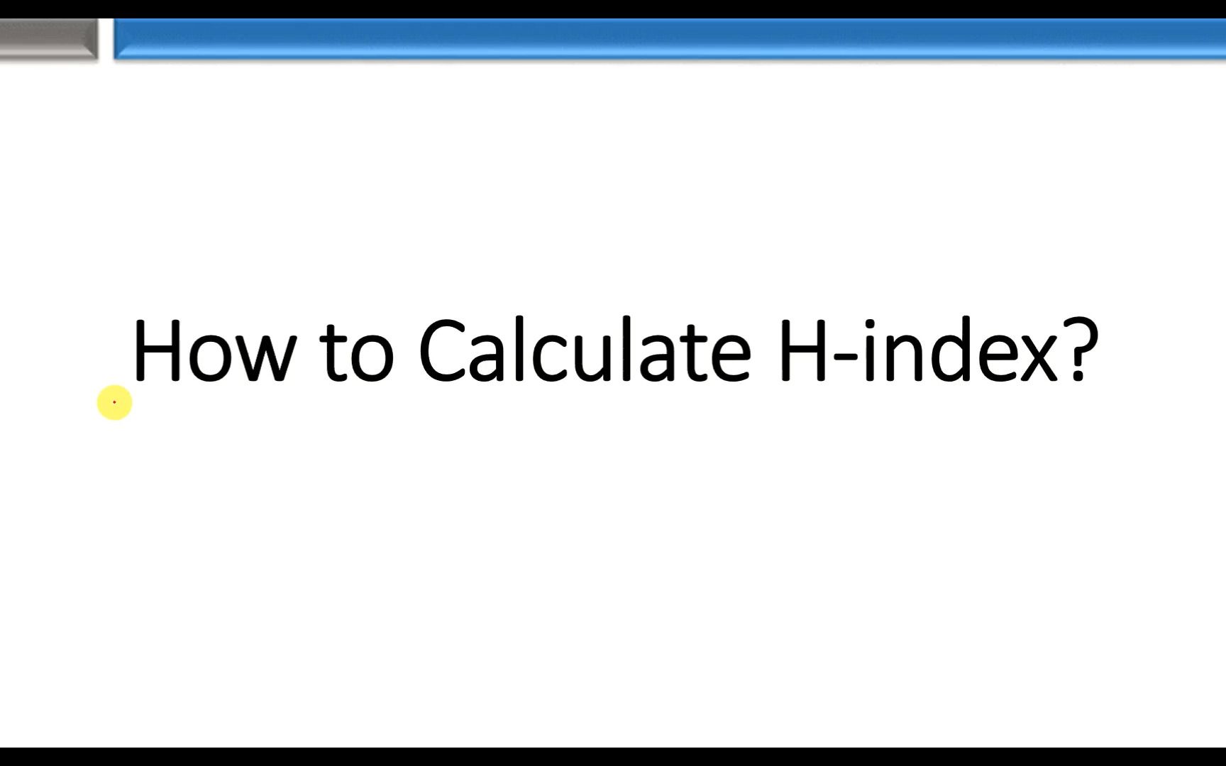 How To Calculate H-index and i10-index