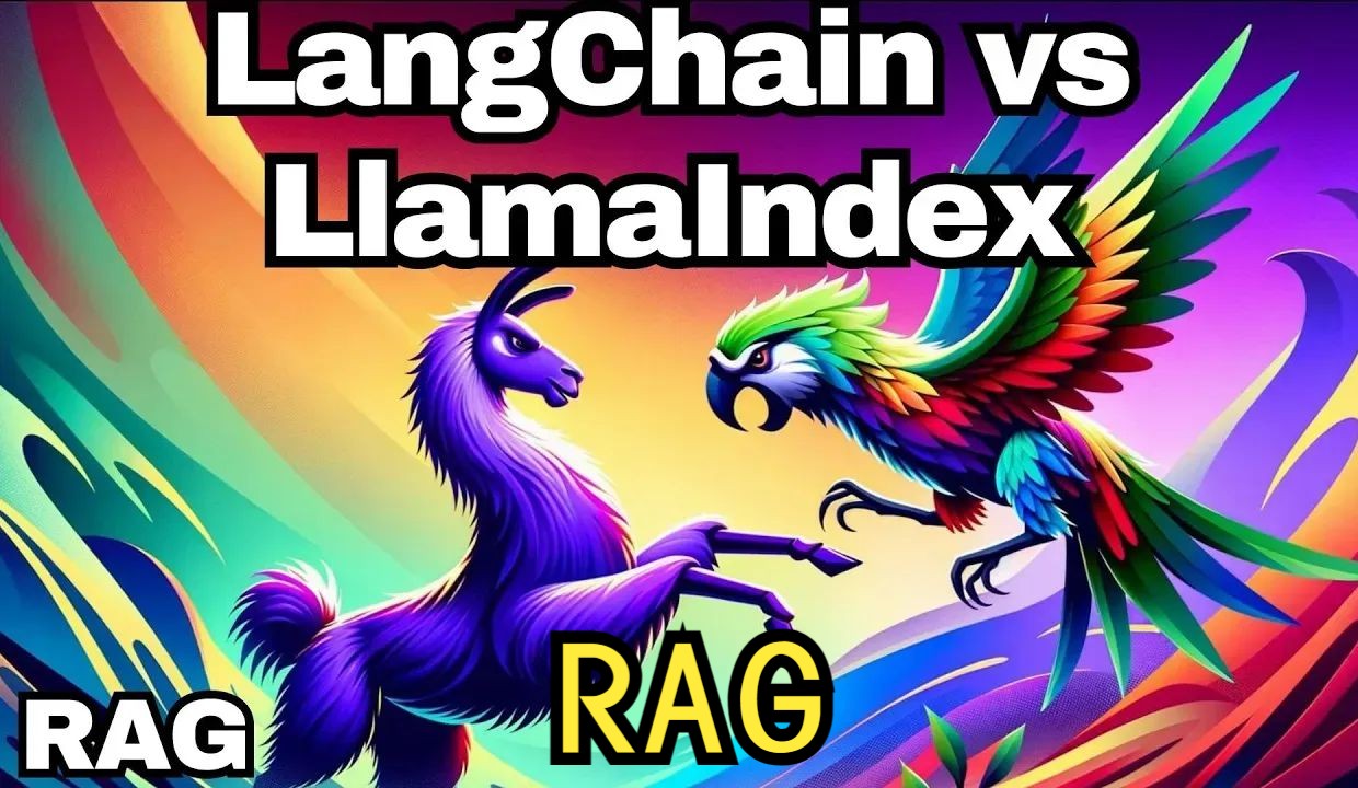 LangChain vs. LlamaIndex - RAG该用啥?