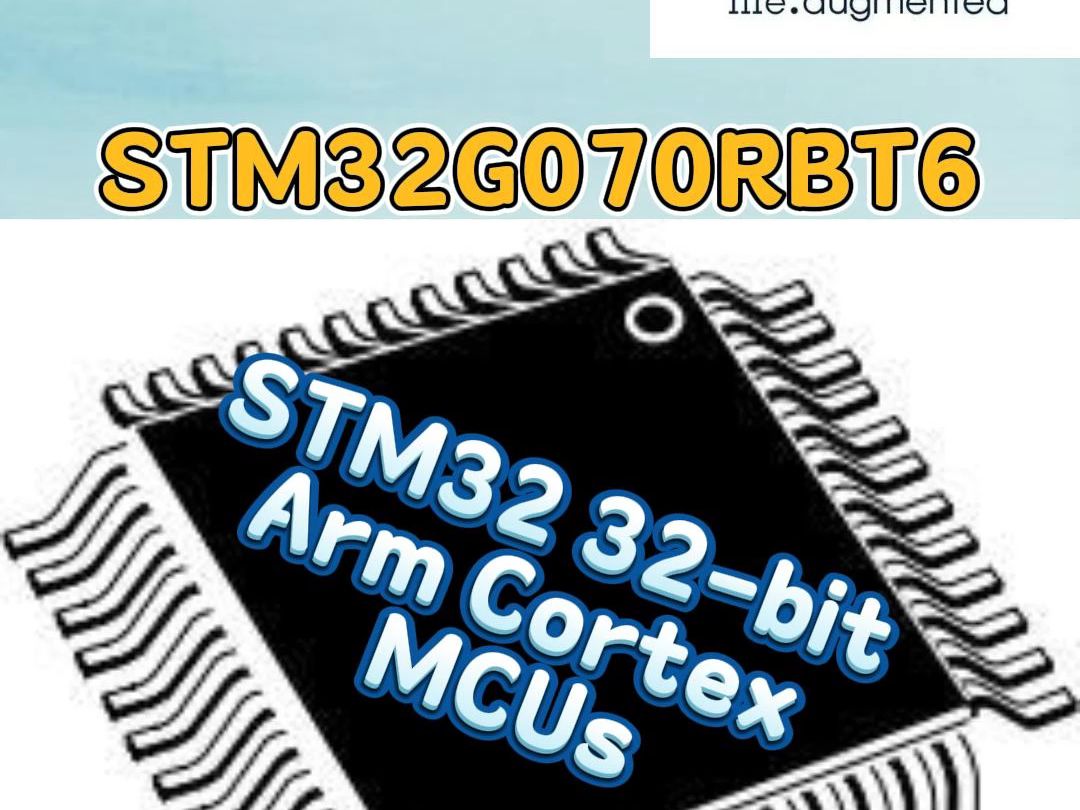 意法半导体系列 STM32G070RBT6 32位主微控制器