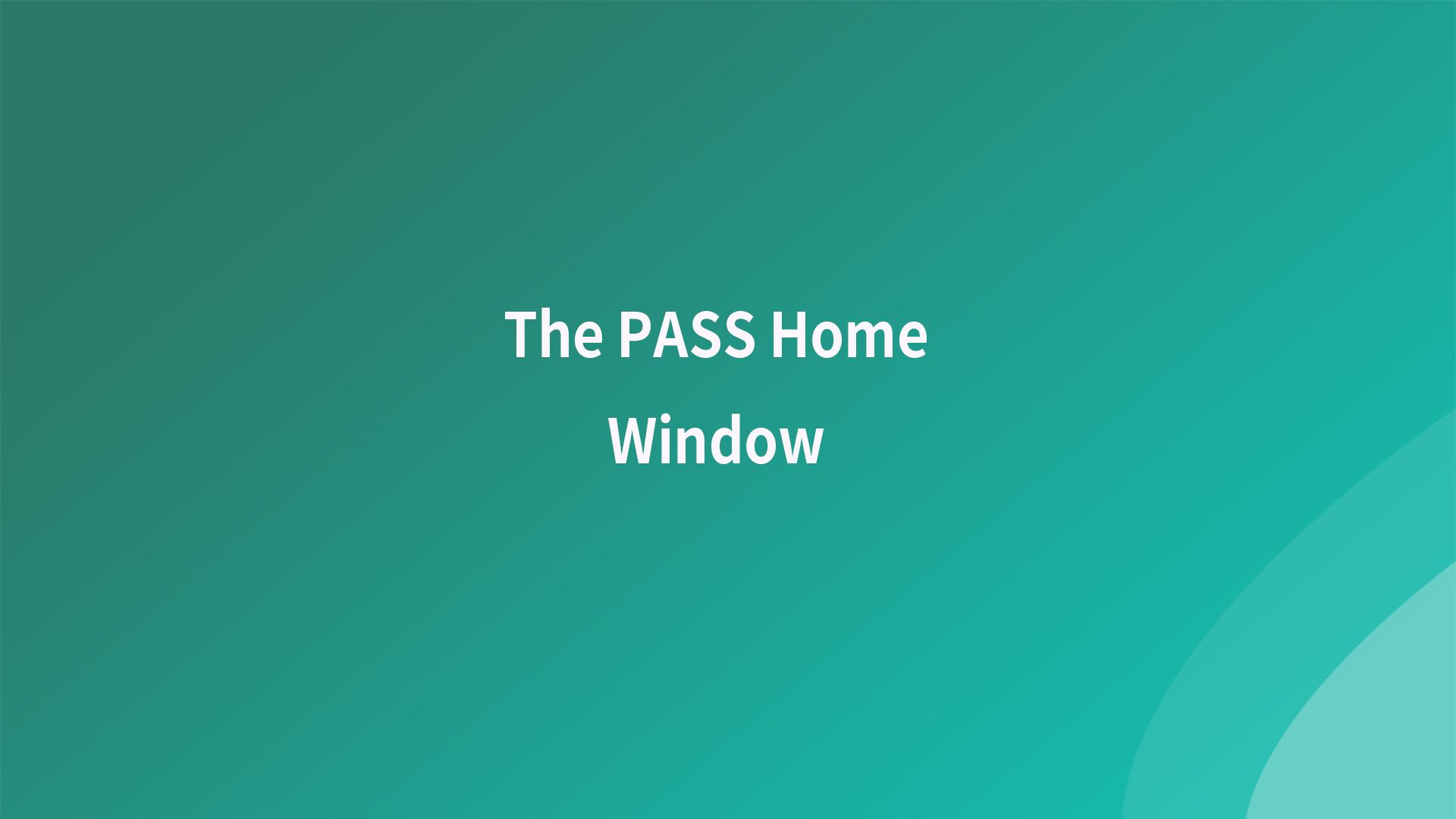 PASS软件教程 -- PASS主页窗口