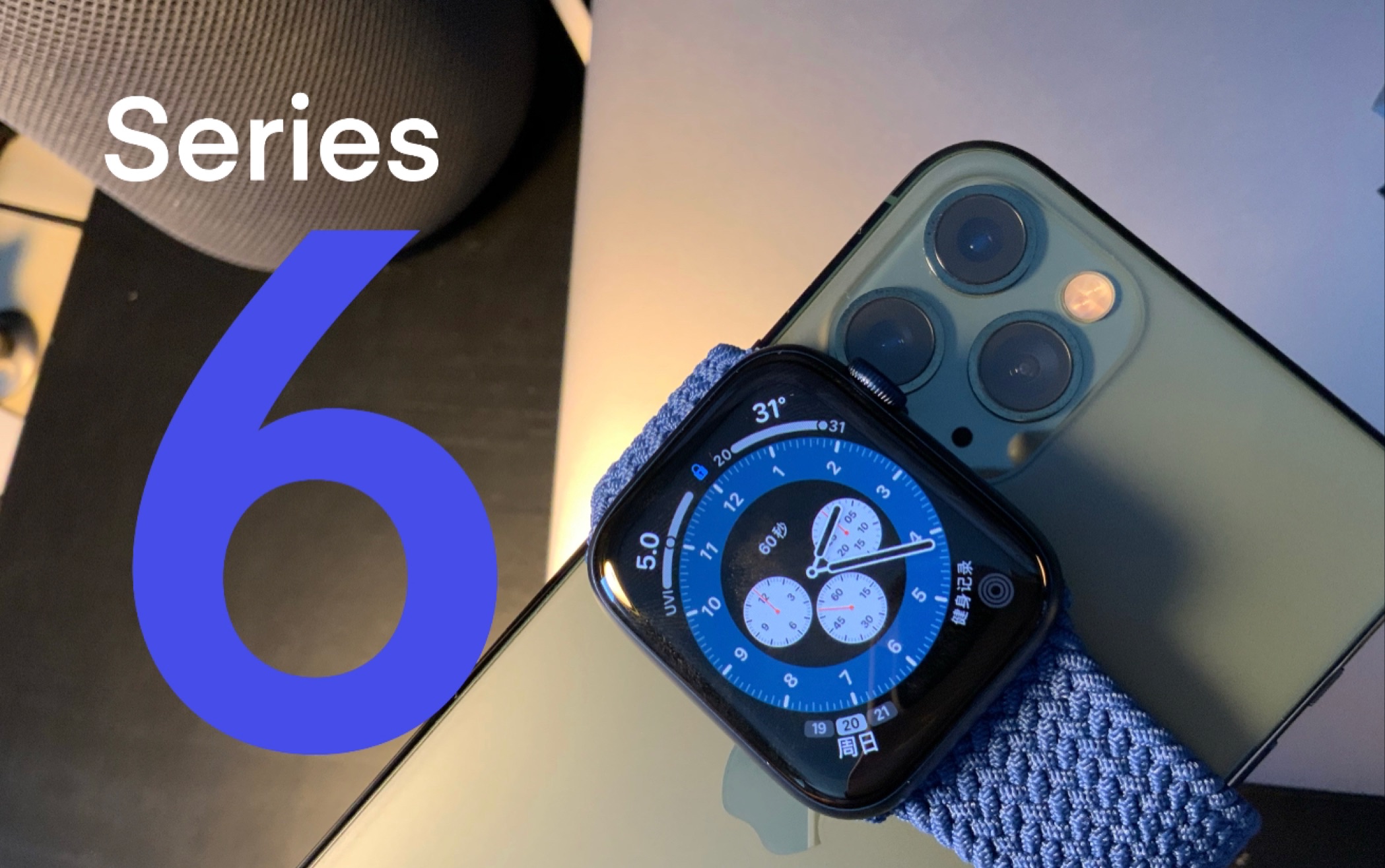 海蓝色!苹果手表 Apple Watch 6 首发日开箱上手体验,血氧饱和度测试,...