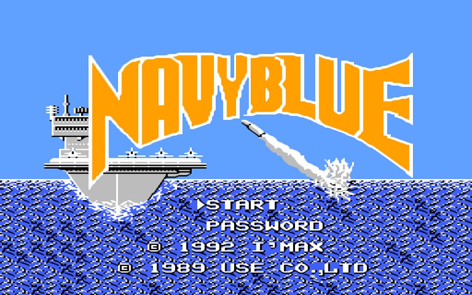 【FC大海战】SL一命通关 海军之蓝