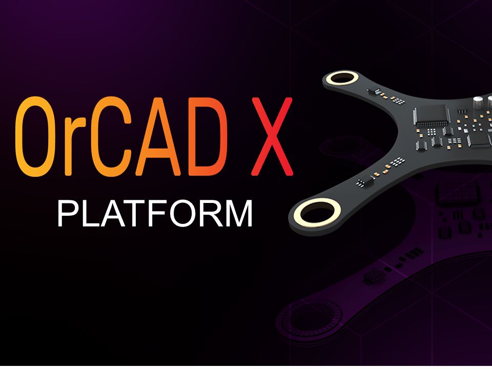 OrCAD X : 新一代 AI 驱动的电子设计与分析平台