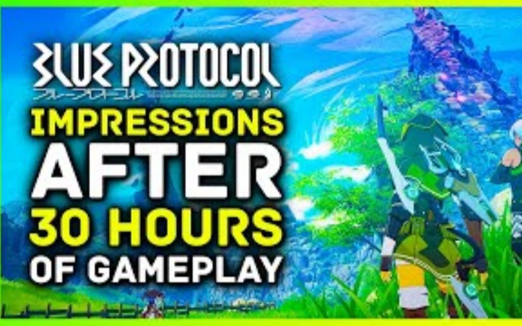 【字幕】我们玩了蓝色协议!30小时游戏后的印象-初评网络测试版