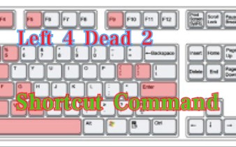 left 4 dead 2 快捷键指令参考设置②