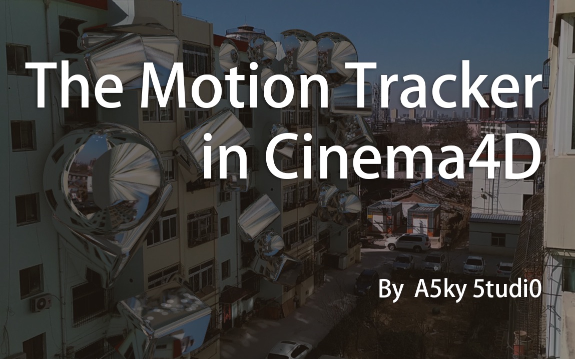The Motion Tracker in Cinema4D | 在C4D中的运动追踪(动态跟踪系统)-...