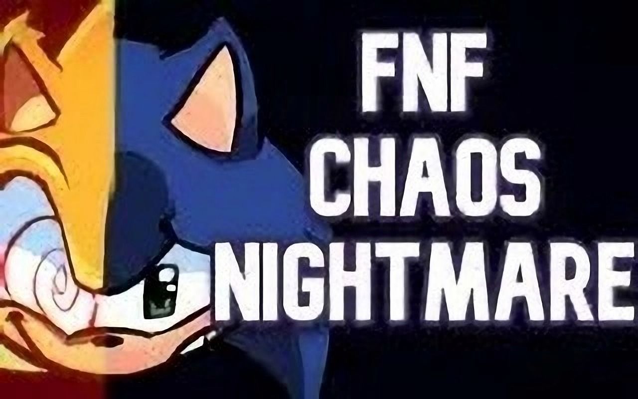 FNF优质模组 Chaos Nightmare Sonic vs Fleetway(附百度网盘链接)