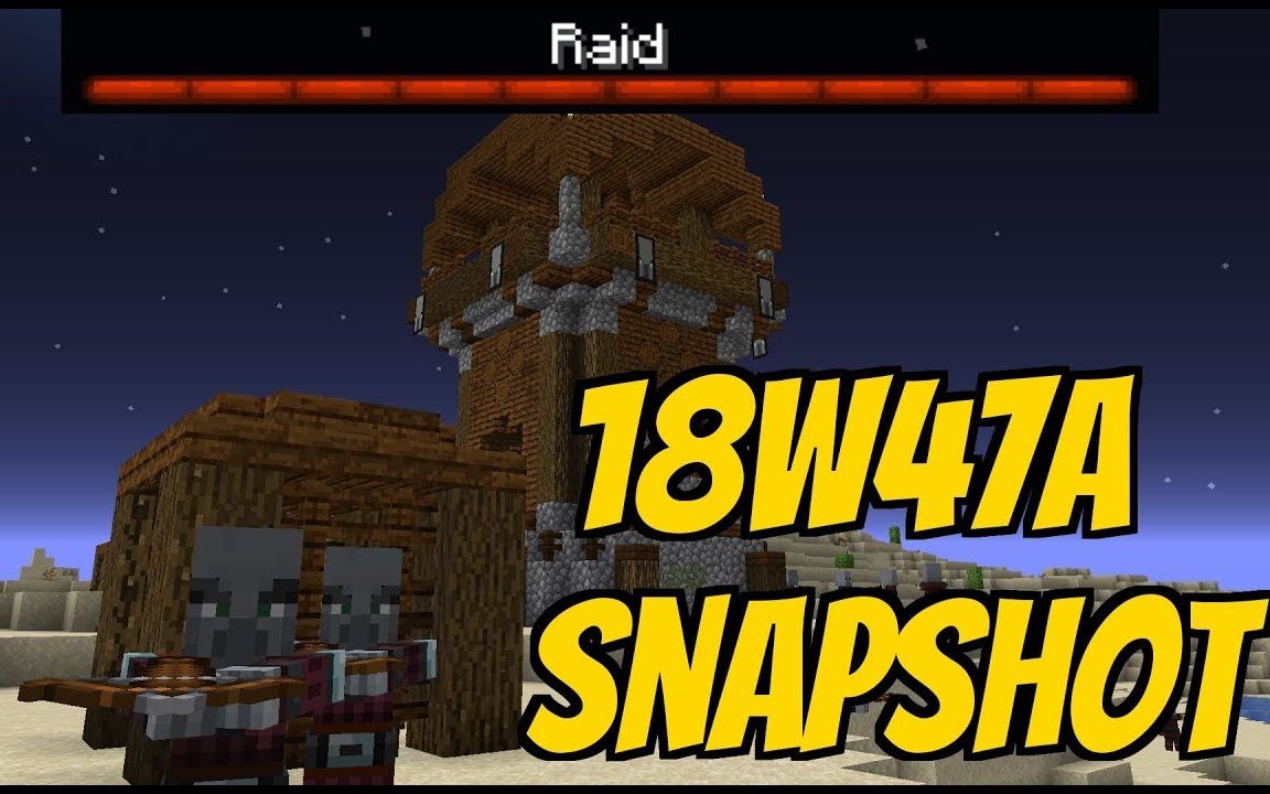 【MC新闻】1.14快照(18w47a)村庄袭击事件以及掠夺者前哨站【Rays ...