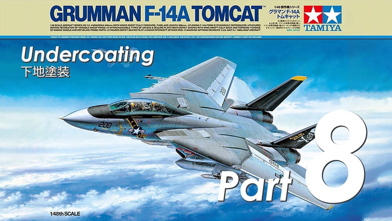 田宫TAMIYA 1/48 F-14A "雄猫"战斗机模型制作视频-PART.8
