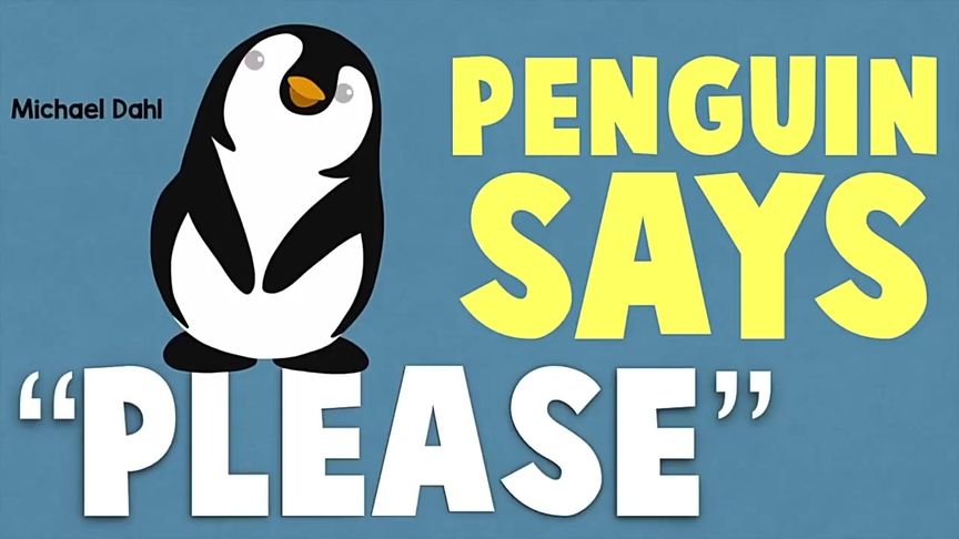 英文原版绘本阅读 礼貌用语 Pengiun说请