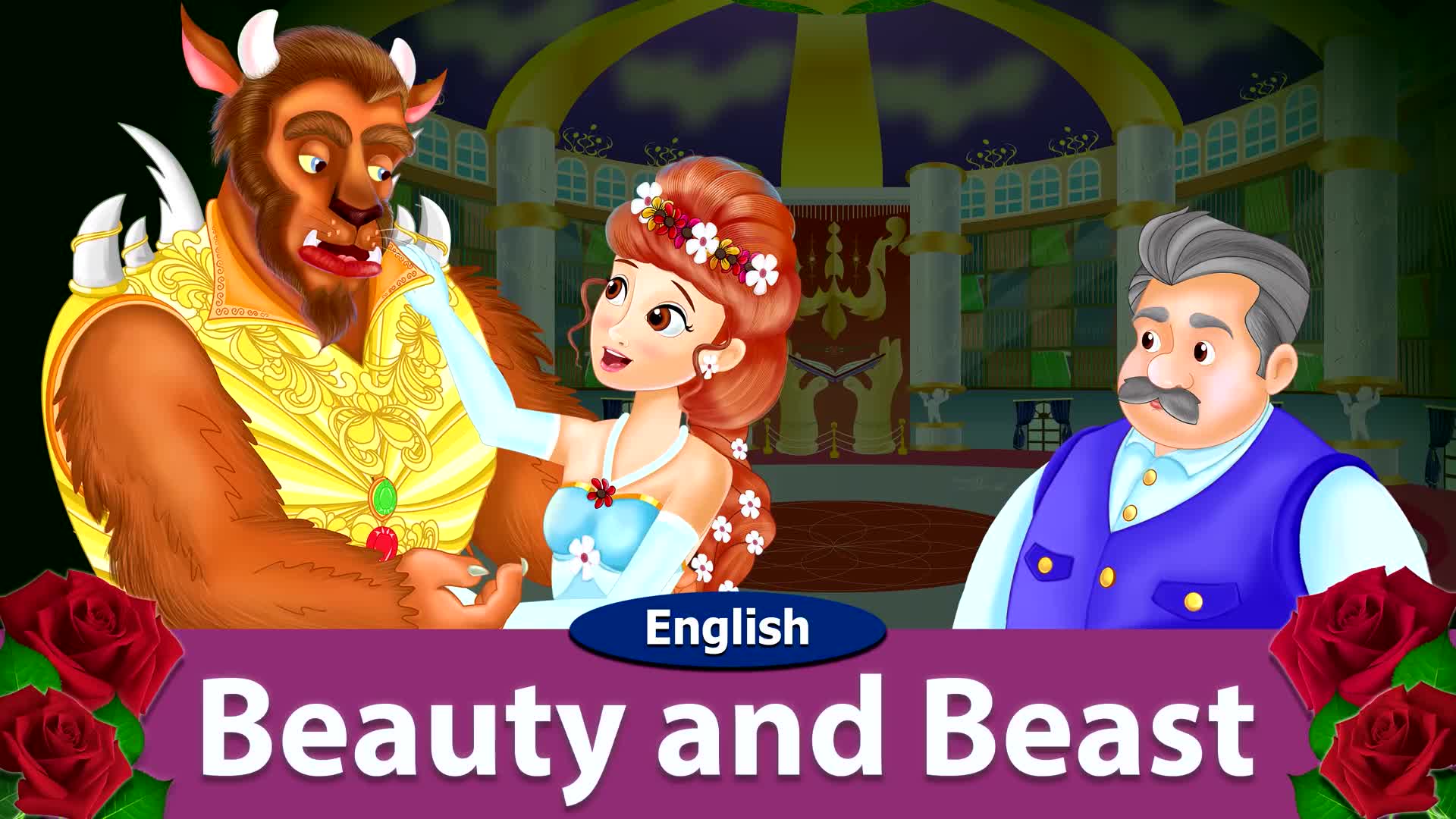 【英语故事】Beauty and the Beast Story | 美女与野兽