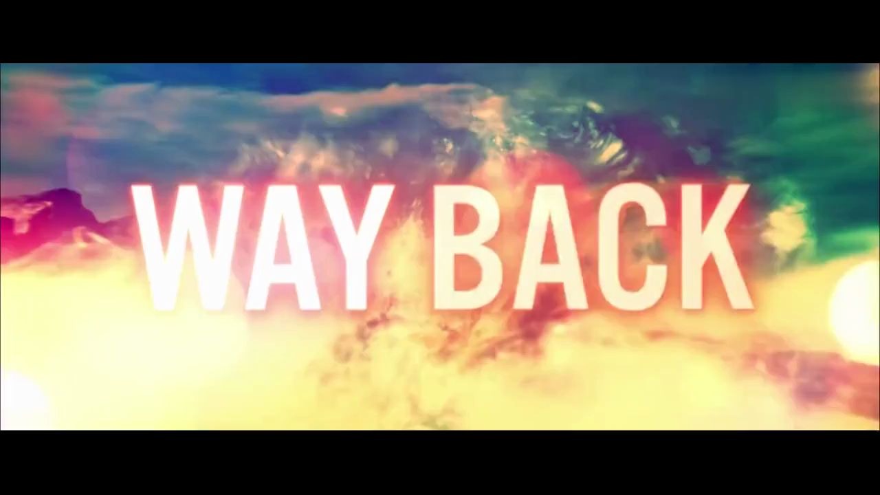 Way Back.(歌词版)