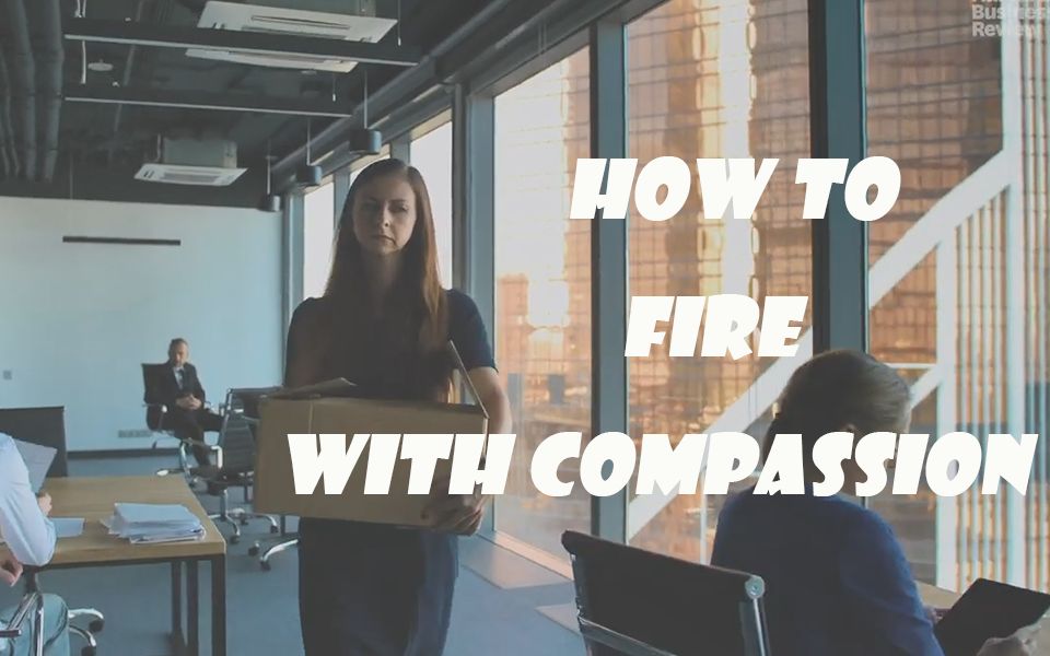 【哈佛商业评论|原声双语】裁员不难,难在得体,避开禁忌很重要—管理...