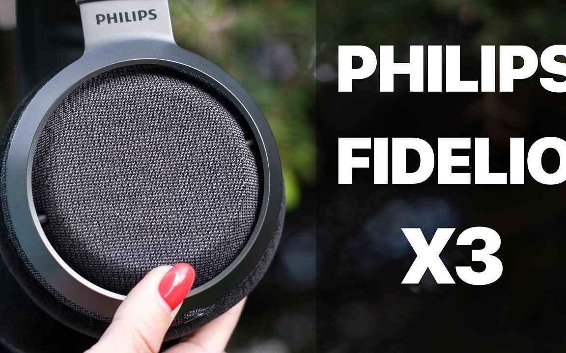 【耳机评测】飞利浦 Fidelio X3 | 这个耳机感觉真心棒