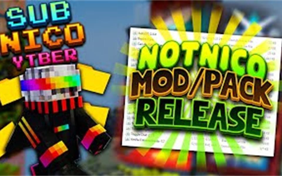 【Nico】NotNico的Mod u0026 Pack文件夹发布