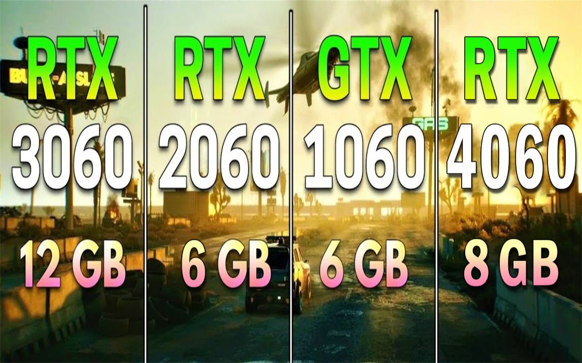 GTX 1060 vs RTX 2060 3060 4060 显卡对比(1080P分辨率测试,CPU...