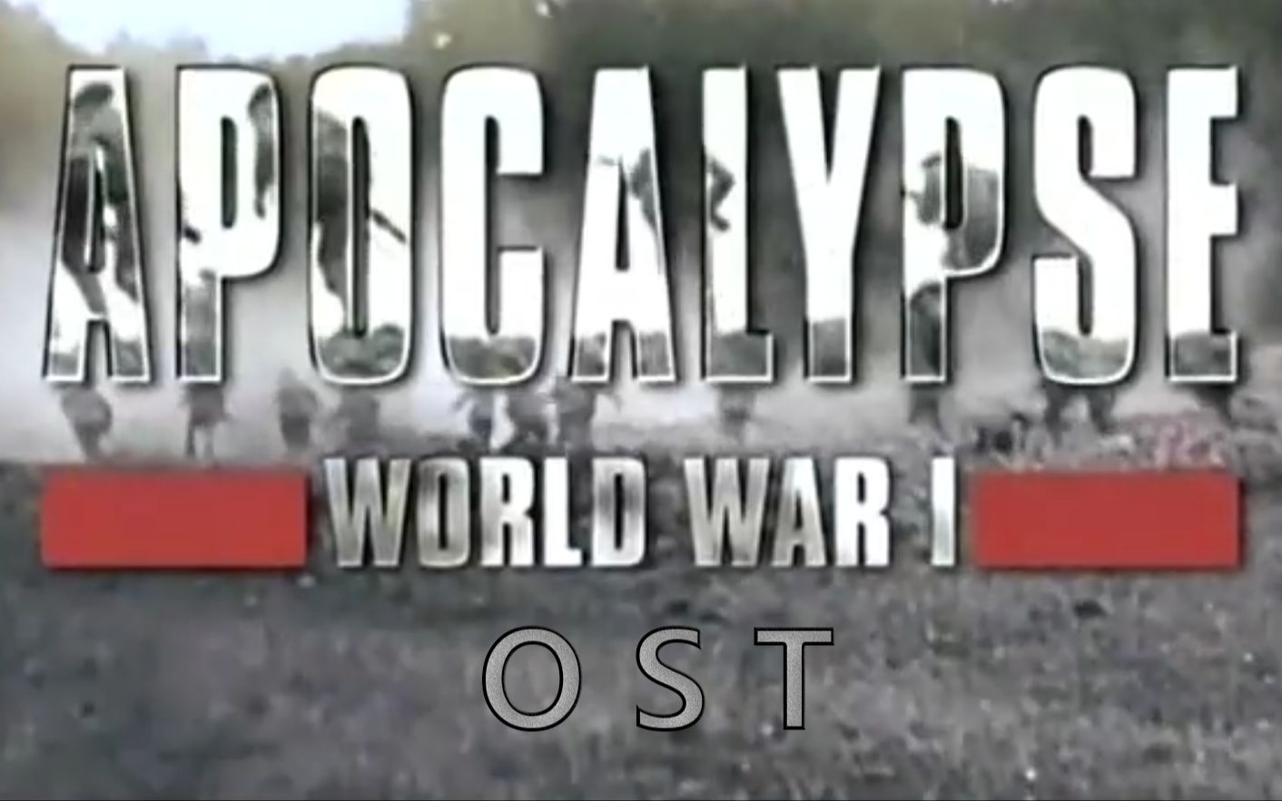 天启战争启示录:第一次世界大战【原声背景音乐】
