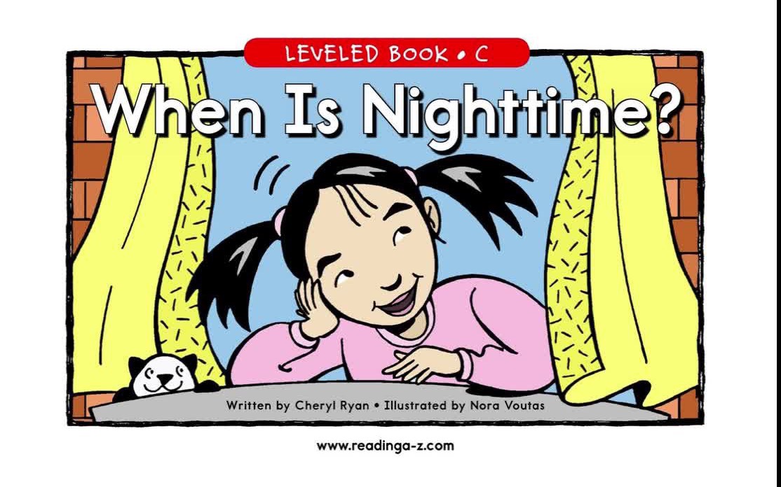RAZ英文绘本阅读 C级 -- When is nighttime?夜晚