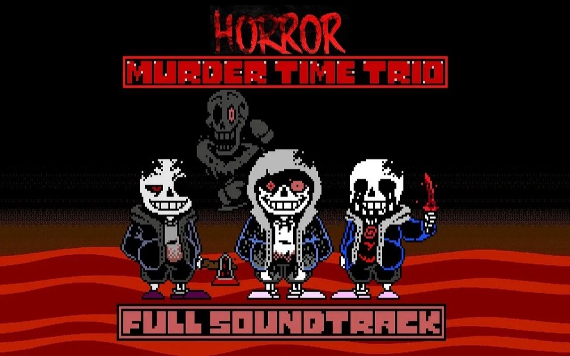 【Horror!Murder Time Trio】恐惧!三重审判-全阶段曲